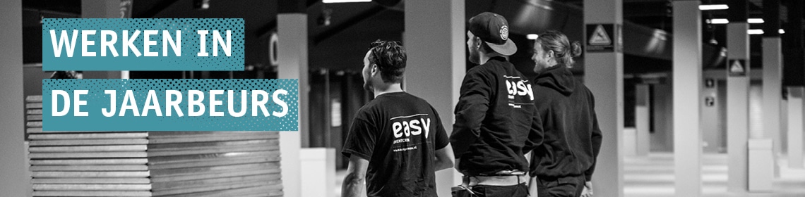 Jaarbeurs Utrecht - Easy Eventcrew